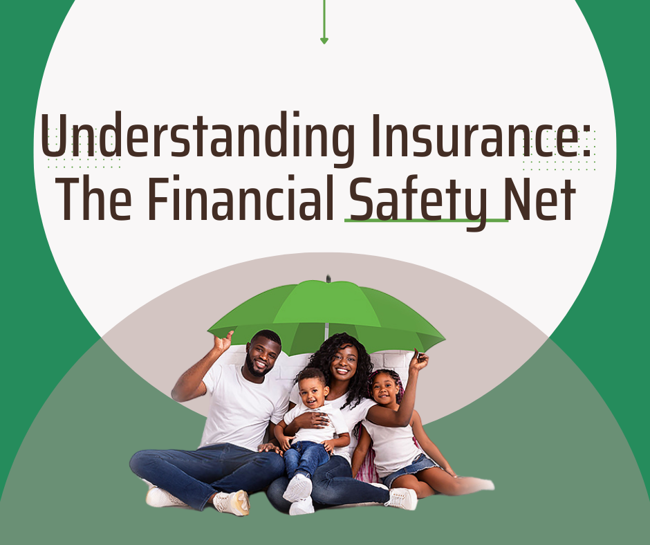 Insurance: The Financial Safety Net - RefinedNG