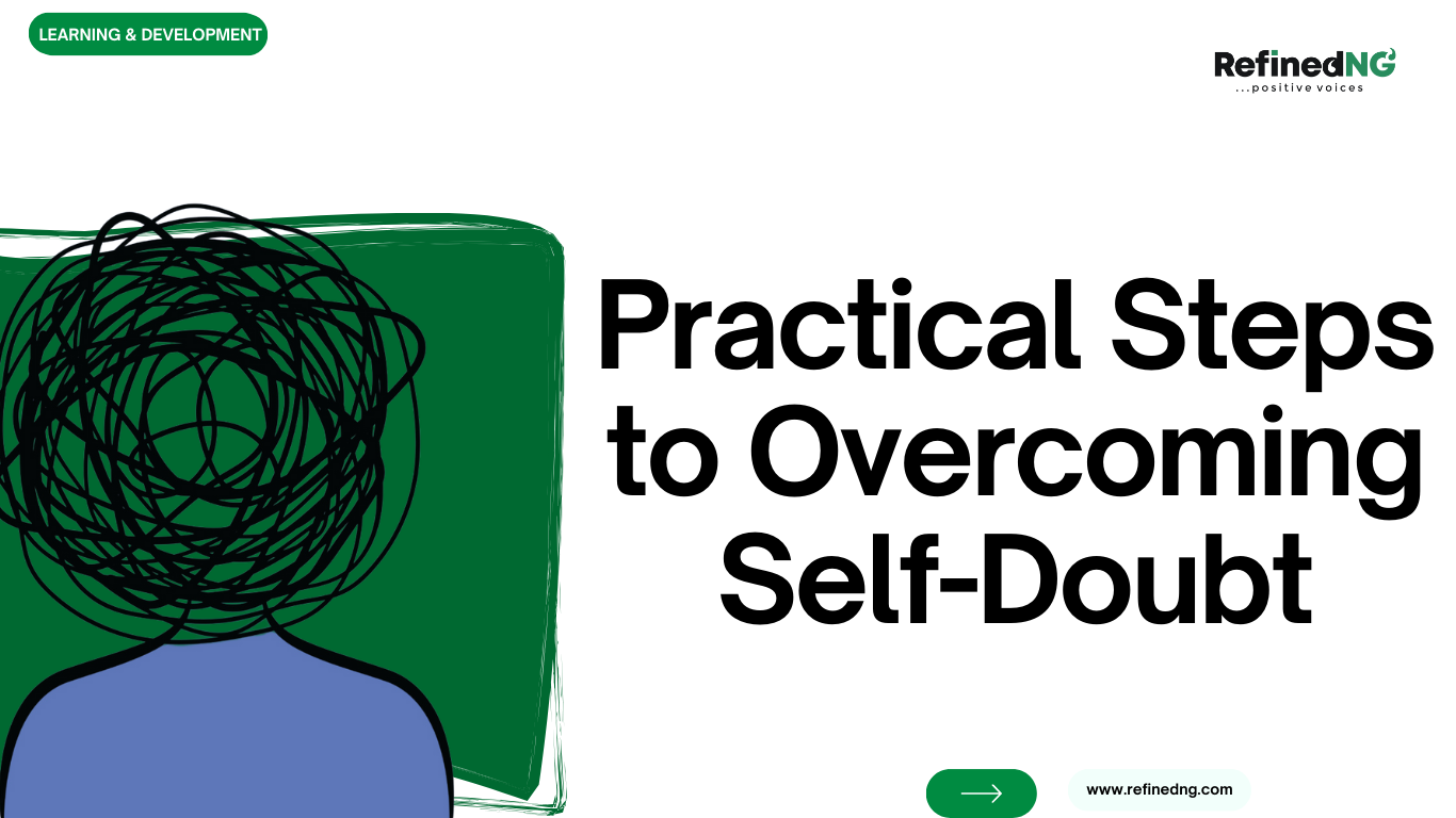 Practical Steps to Overcoming Self-Doubt - RefinedNG