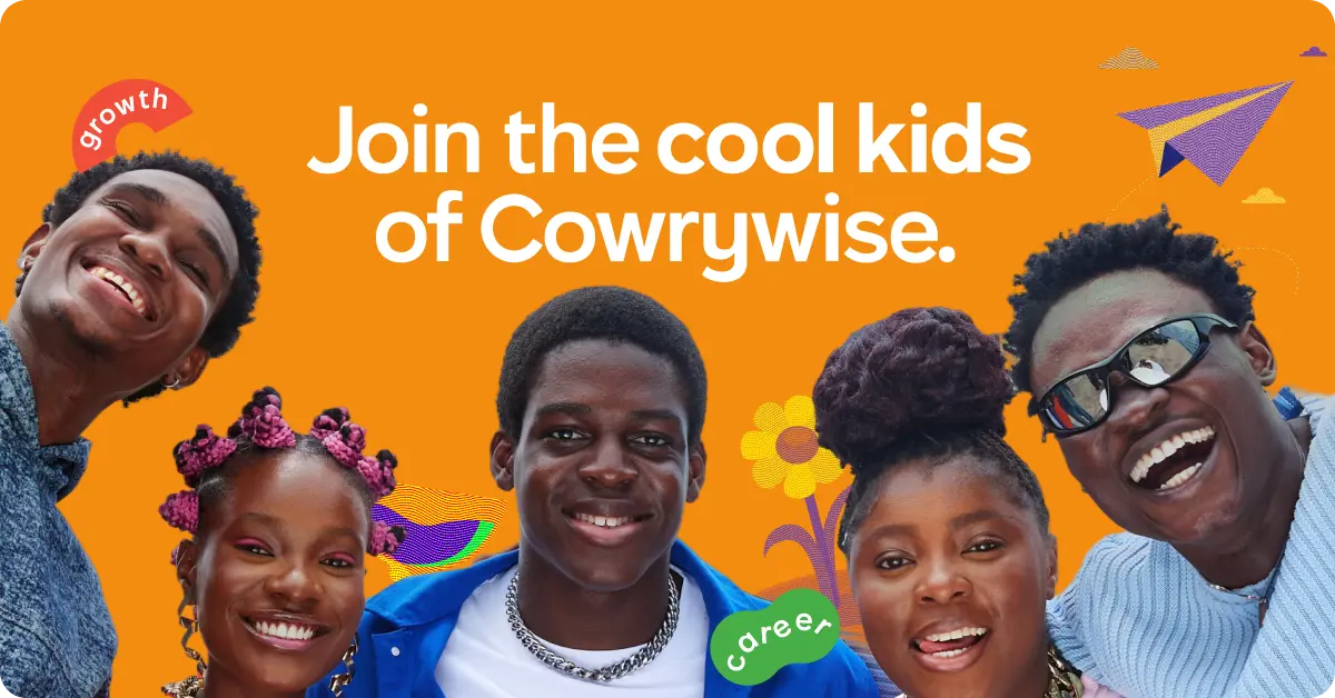 Join the Cowrywise Ambassador Program and Level Up - RefinedNG